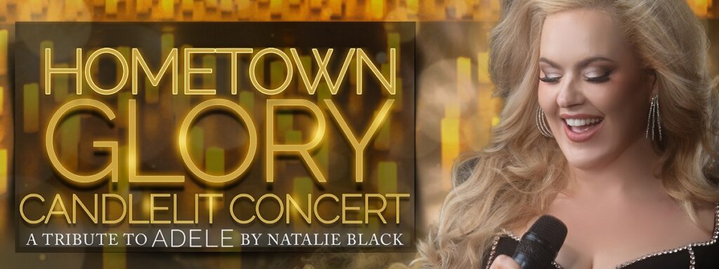 Hometown Glory Candlelit Concert